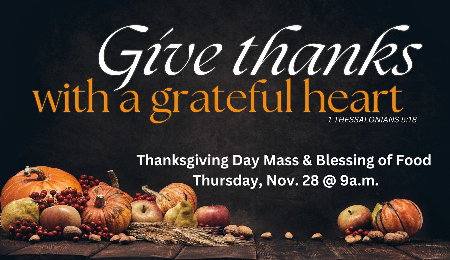 Thanksgiving Mass and Food Blessing | Pasadena