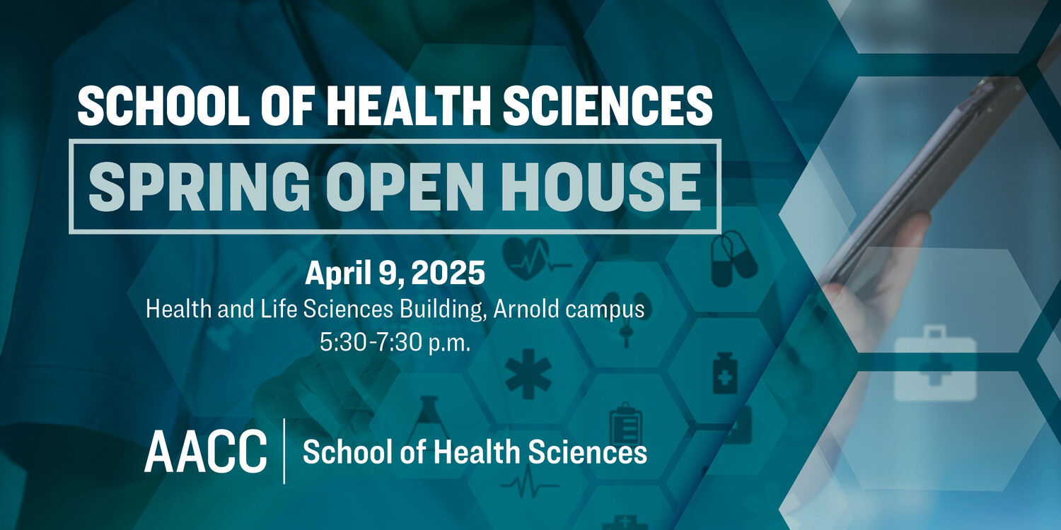 AACC's School of Health Sciences Spring Open House | Severna Park