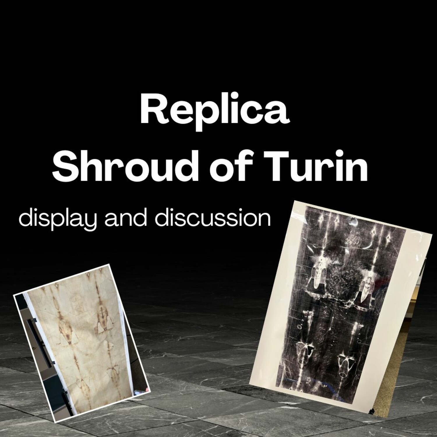 Replica Shroud of Turin Display and Discussion | Severna Park