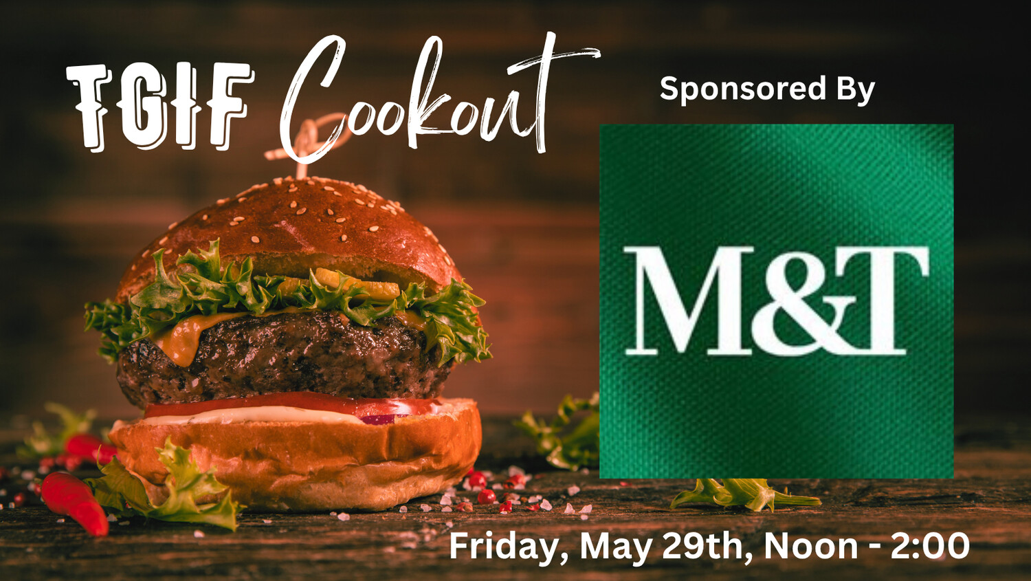 TGIF Cookout Sponsored by M&T Bank | Severna Park